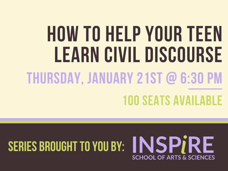 How To Help Your Teen Learn Civil Discourse - Inspire School of Arts ...