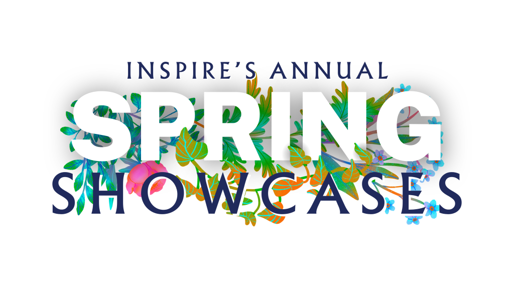 Inspire's Annual Spring Showcases - Inspire School of Arts & Sciences